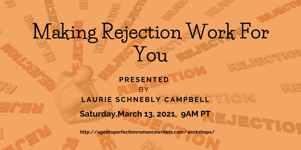 Making Rejection Work for You