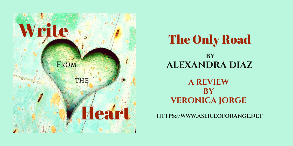 The Only Road: A Review by Veronica Jorge