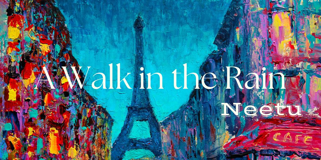 A Walk in the Rain