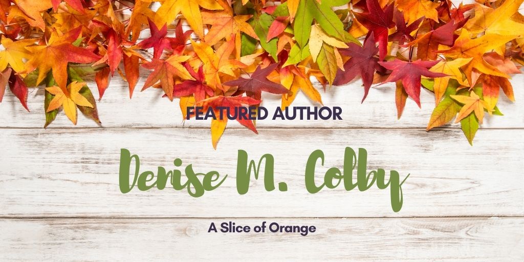 October Featured Author: Denise M. Colby