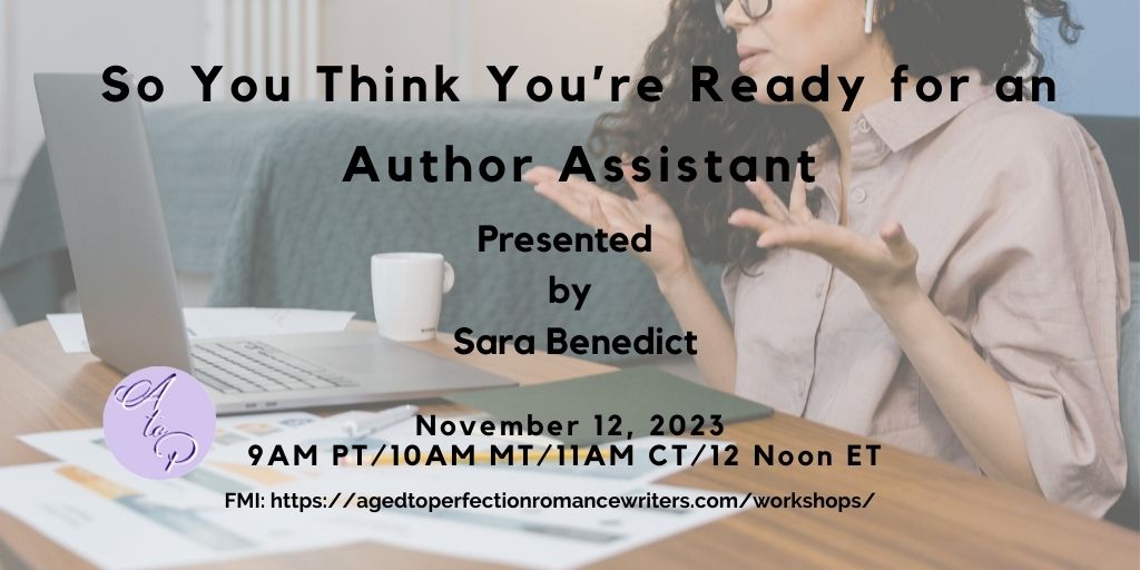So You Think You’re Ready for an Author Assistant