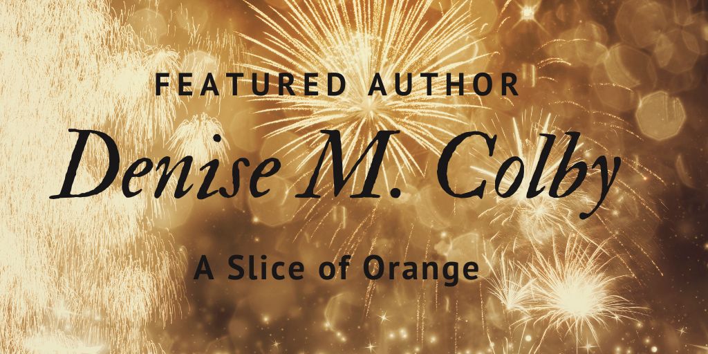 Featured Author: Denise M. Colby