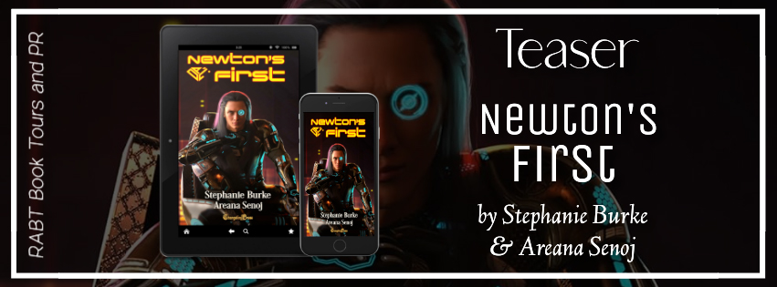 Newton's First by Stephanie Burk and Areana Senoj